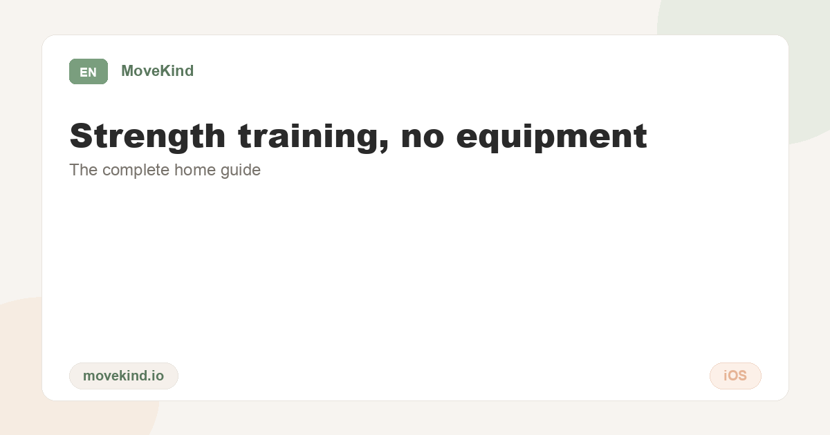 Strength Training Without Equipment: The Complete Home Guide